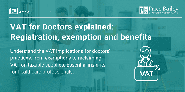 VAT for Doctors explained: Registration, exemption benefits