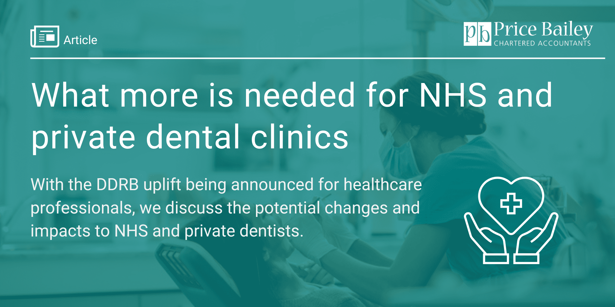 What more is needed for NHS and private dental clinics | Price Bailey ...