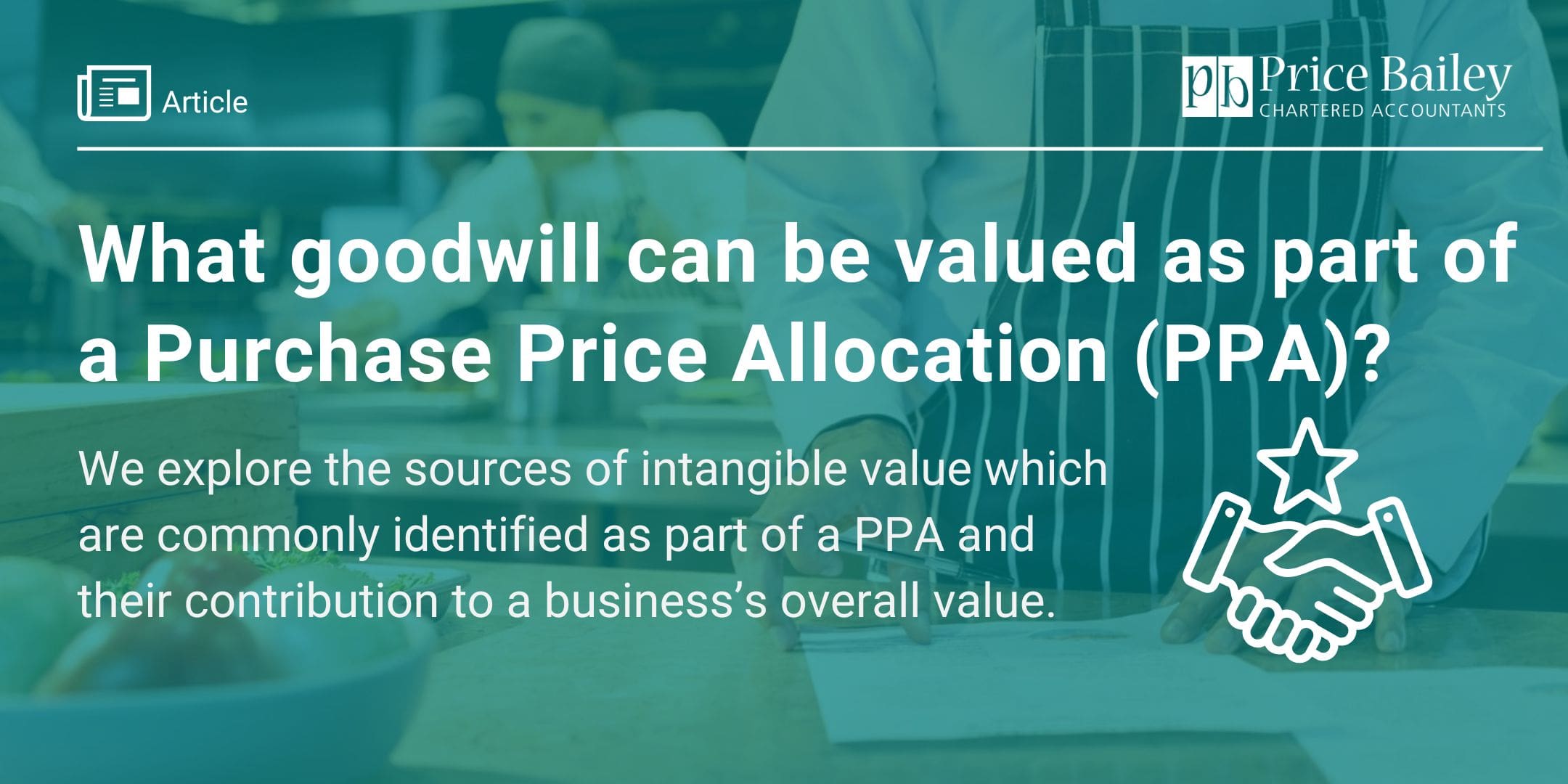 What goodwill can be valued as part of a Purchase Price Allocation (PPA)?